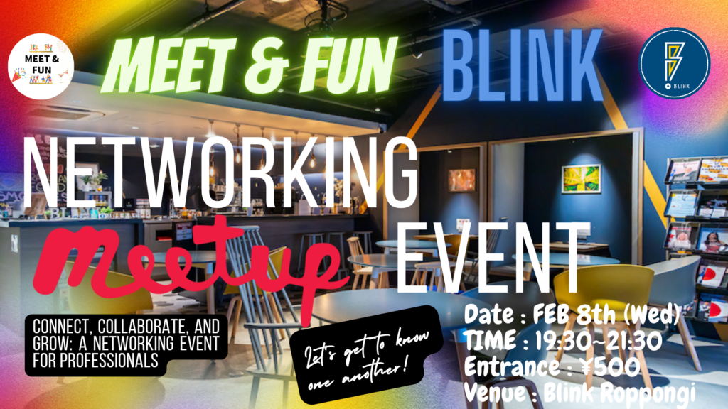 Meet and Fun Networking Meetup Event - BLINK COMMUNITY