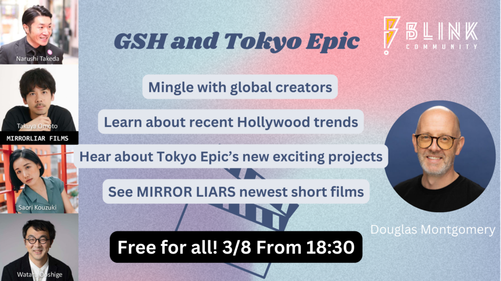 3/8 Global Stage Hollywood x Tokyo Epic - BLINK COMMUNITY